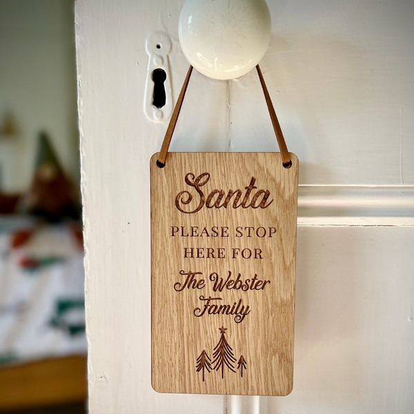 Family Door Hanger - 'Santa Stop Here' Trees | Bear and Rose